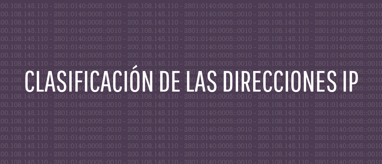 ¿Cómo se clasifican las direcciones IP? | NIC Argentina